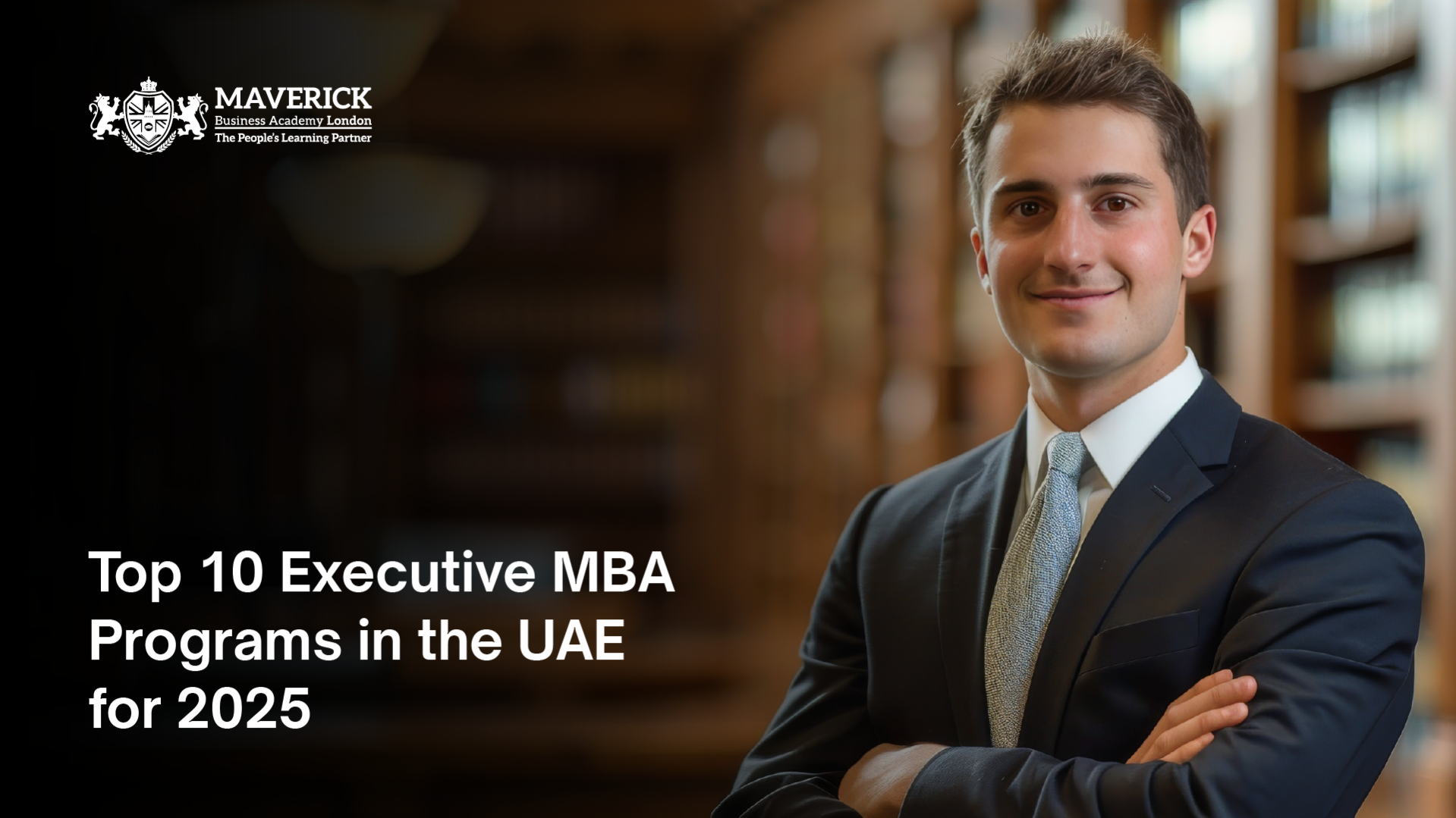 Top 10 Executive MBA Programs in the UAE for 2025