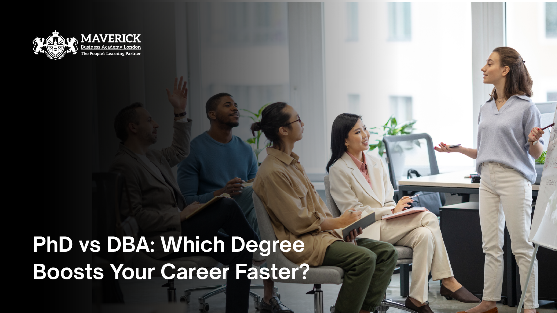 DBA vs PhD: Which Is Right for You? - Maverick Business Academy London